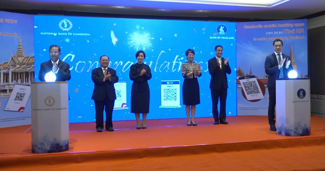 Cambodia, Thailand Launch Cross-Border QR Payment Phase II - ក្រសួងព័ត៌មាន