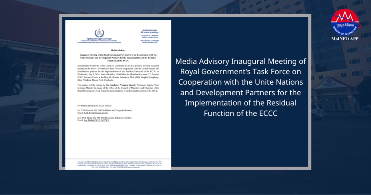 Media Advisory: Inaugural Meeting of Royal Government's Task Force on Cooperation with the Unite ...