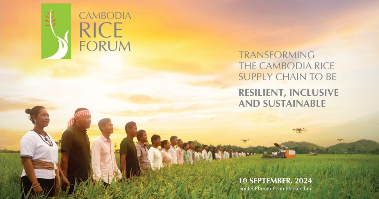 7th Cambodia Rice Forum 2024 to Be Held Next Week in Phnom Penh ...
